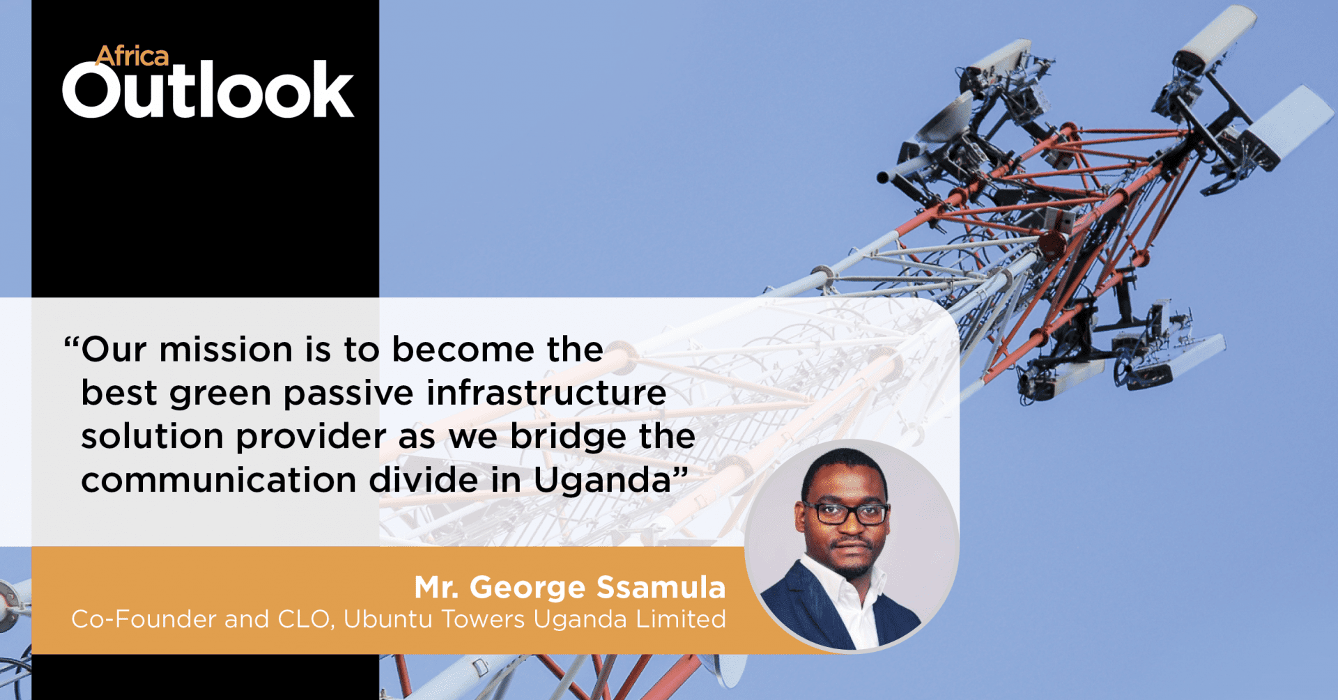 Ubuntu Towers : Founded on Expertise - Africa Outlook Magazine