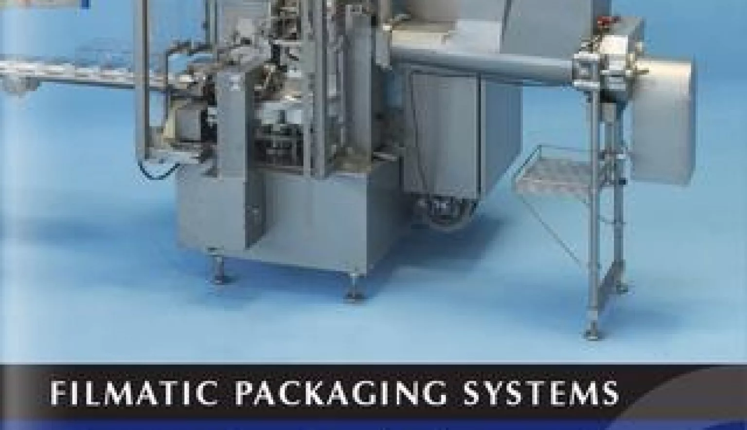 Filmatic Packaging Systems : The Full Package - Company Profiles