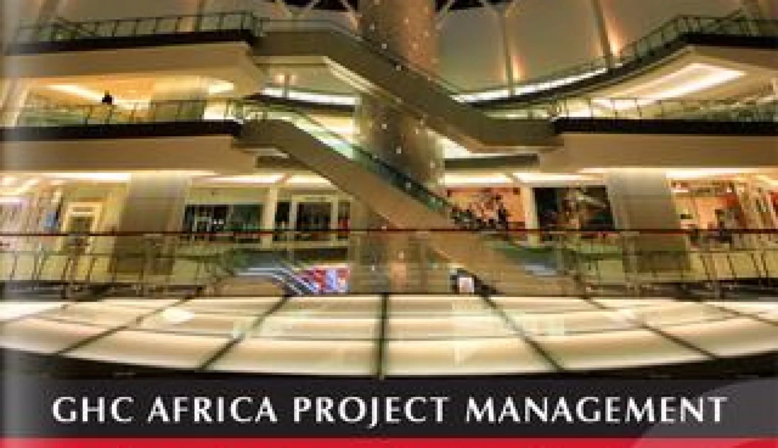 GHC Africa Project Management : Construction Without Borders