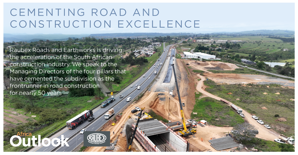 Raubex Roads and Earthworks | Africa Outlook Magazine