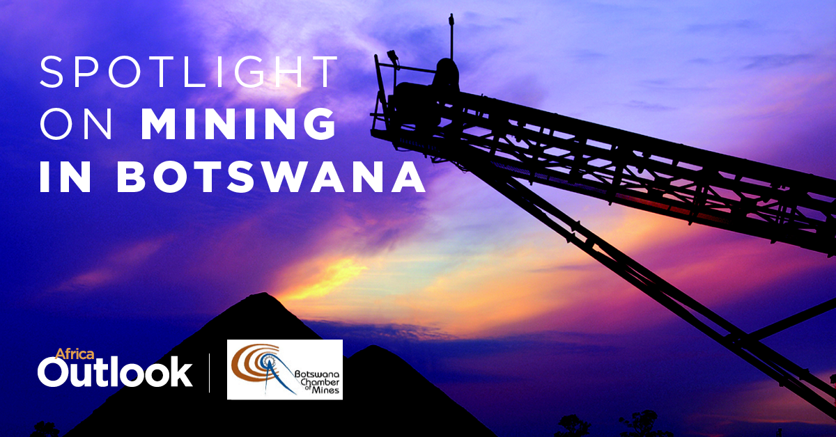Botswana Chamber of Mines : Spotlight - Africa Outlook Magazine