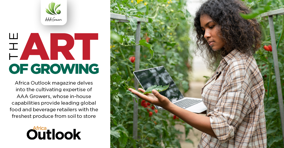 AAA Growers : The Art of Growing - Africa Outlook Magazine