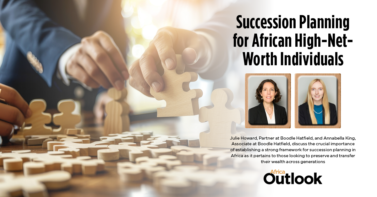 Succession Planning for African High-Net-Worth Individuals - Africa ...