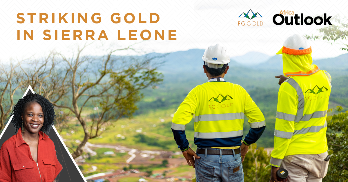 FG Gold : Striking Gold in Sierra Leone - Africa Outlook Magazine